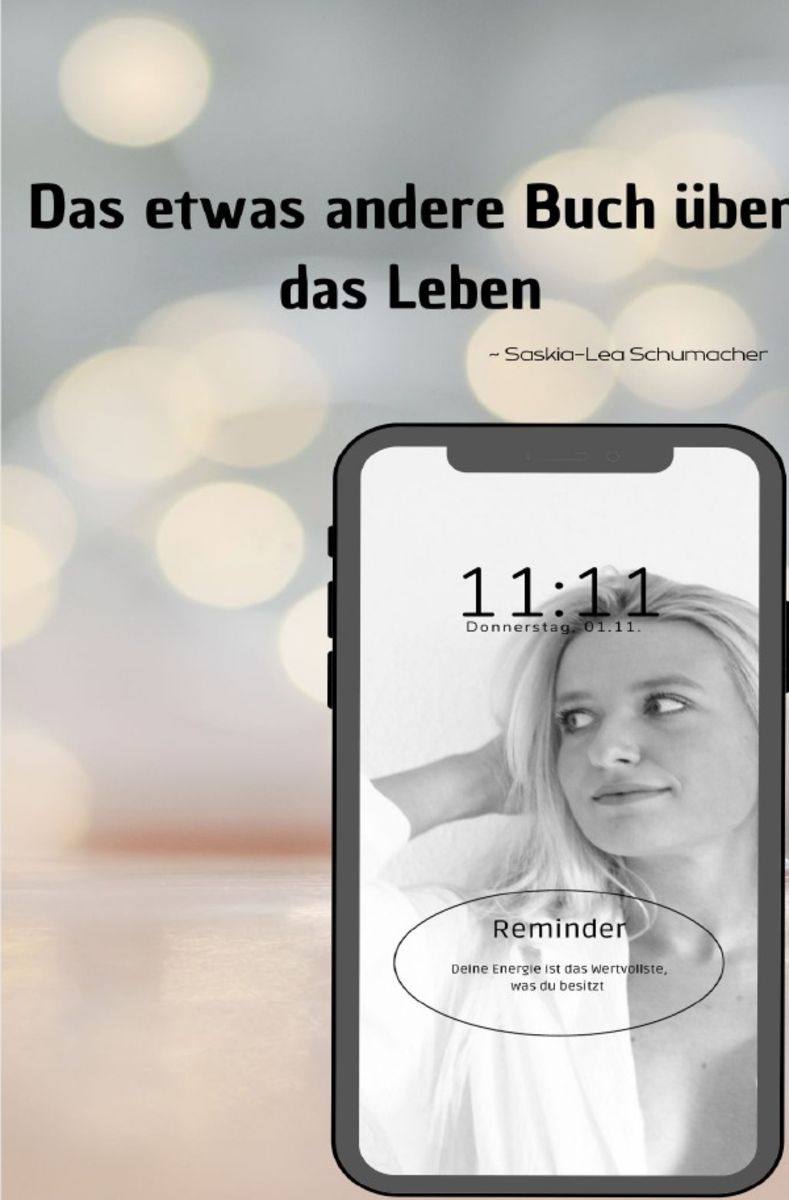 'Das etwas andere Buch über das Leben' von 'Saskia-Lea Schumacher ...