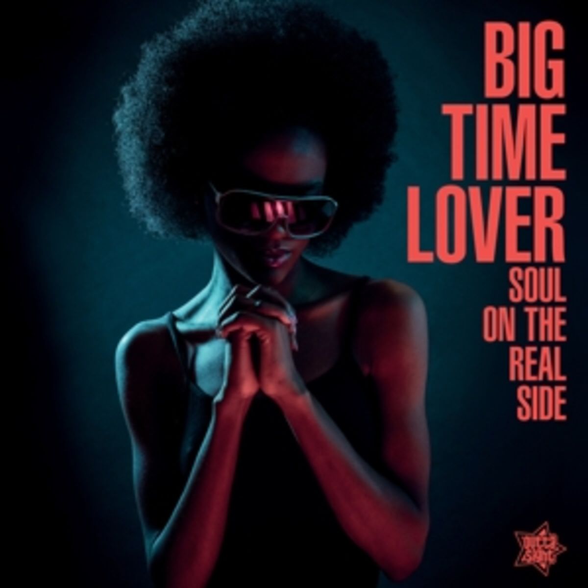 'Big Time Lover - Soul On The Real Side' von 'Various' auf 'Vinyl' - Musik