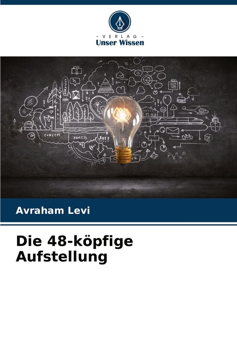 'Die 48-köpfige Aufstellung' von 'Avraham Levi' - Buch - '978-620-8-04715-3'