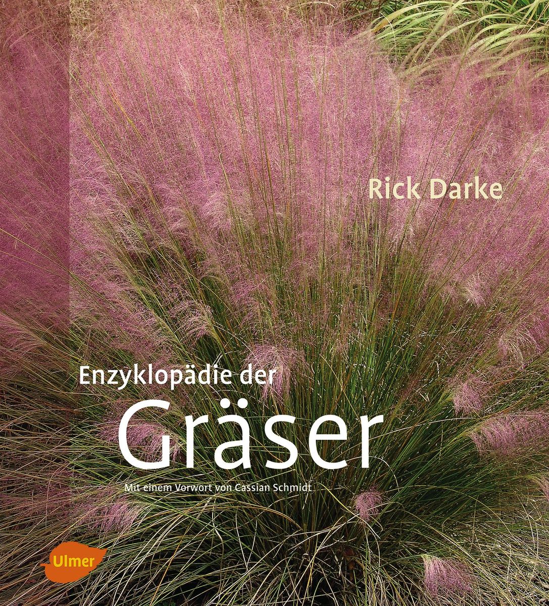 'Enzyklopädie der Gräser' von 'Rick Darke' - Buch - '978-3-8001-5764-8'