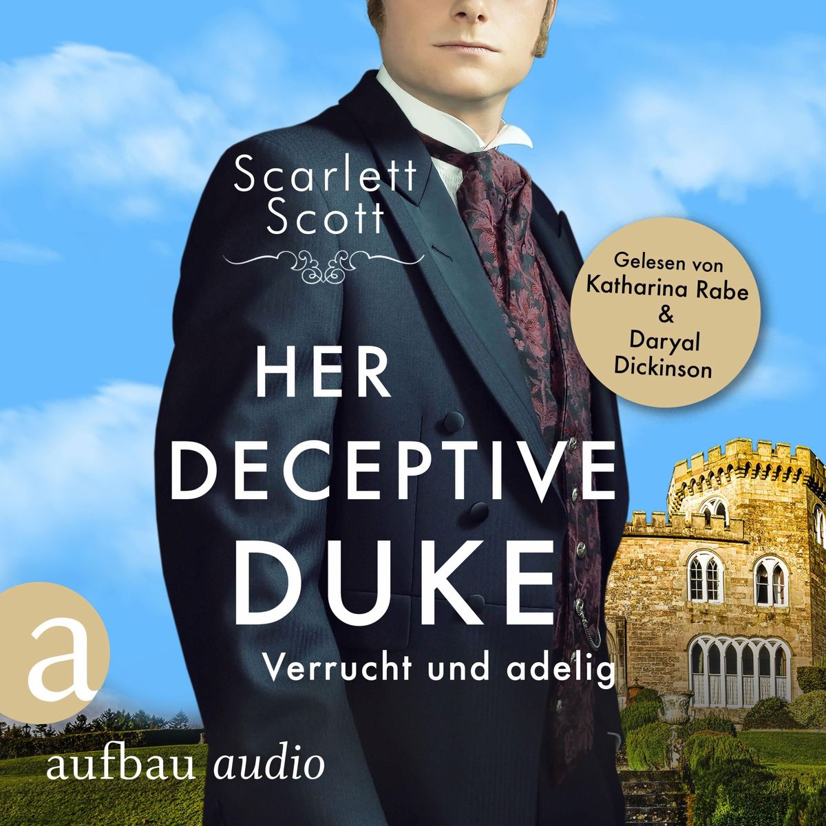 Her Deceptive Duke - Verrucht und adelig von Scarlett Scott - Hörbuch ...