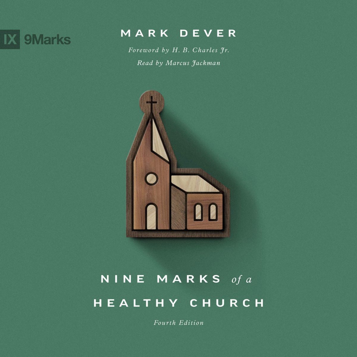 'Nine Marks of a Healthy Church (4th edition)' von 'Mark Dever ...