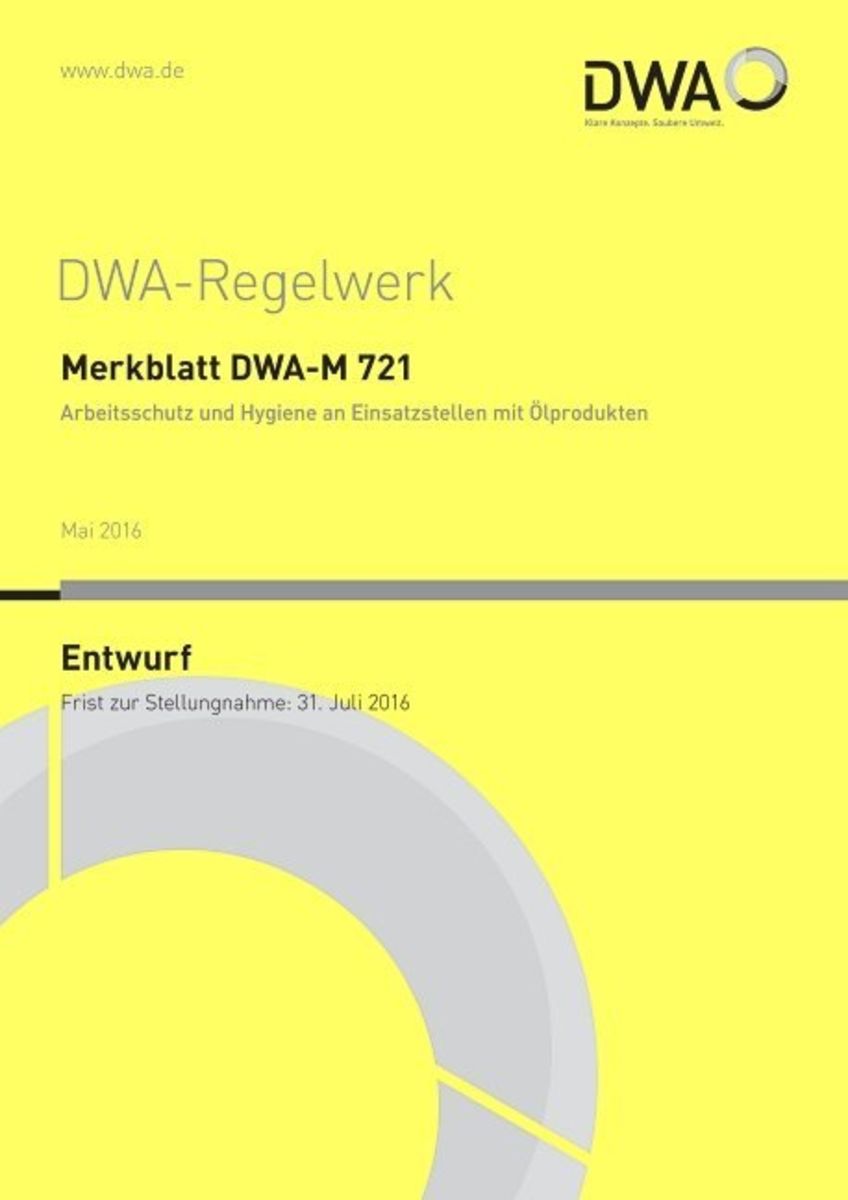 "Merkblatt DWA-M 721 Arbeitsschutz und Hygiene an Einsatzstellen mit ...