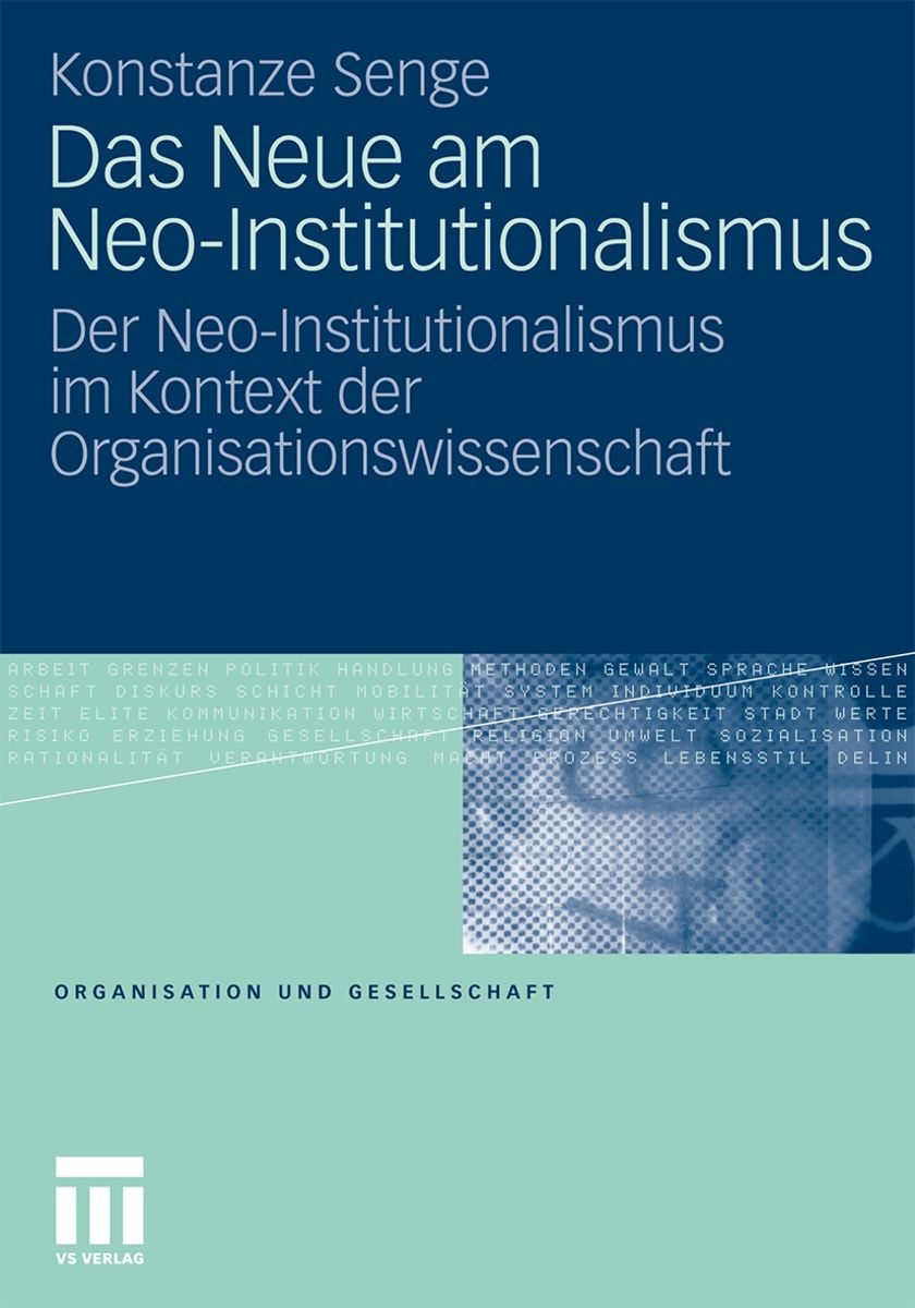 'Das Neue am Neo-Institutionalismus' von 'Konstanze Senge' - Buch ...