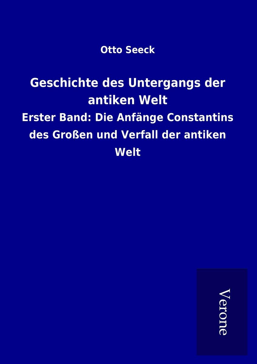 "Geschichte des Untergangs der antiken Welt" online kaufen