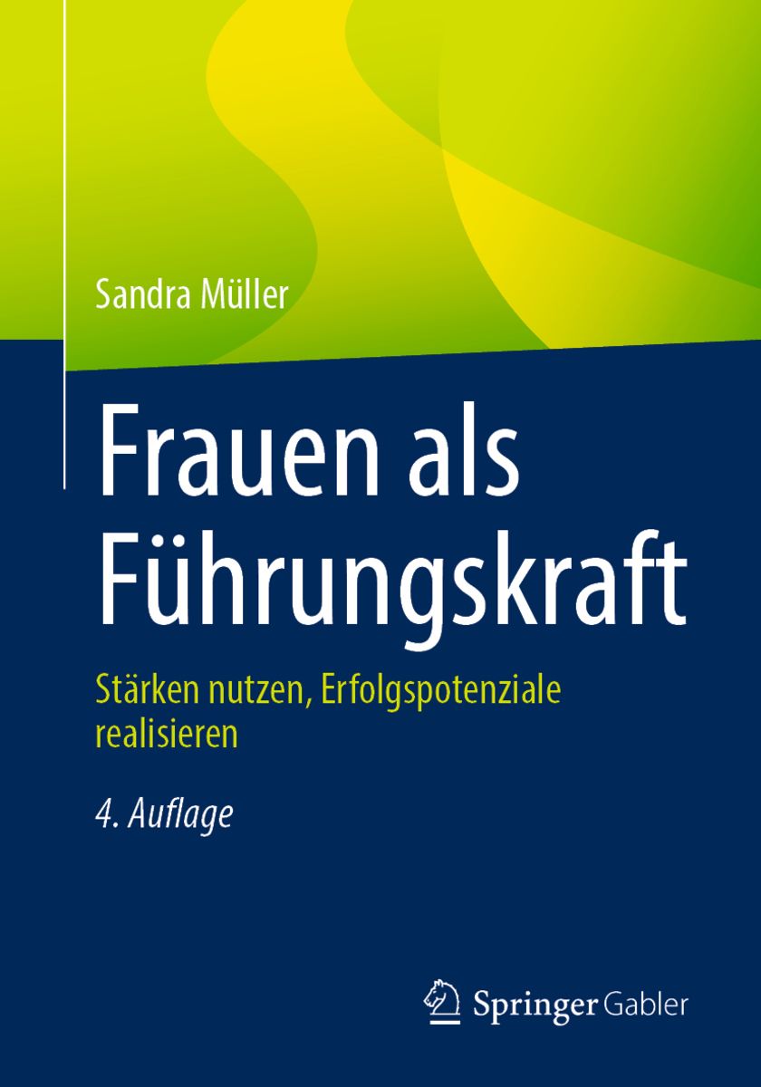 'Frauen als Führungskraft' von 'Sandra Müller' - Buch - '978-3-658-40046-0'