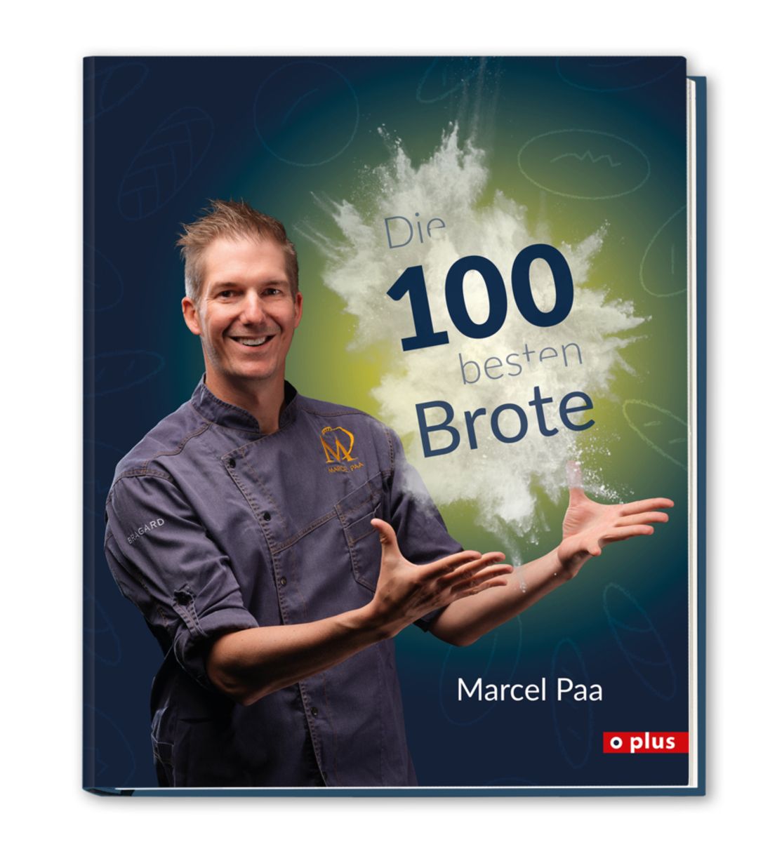 'Die 100 besten Brote' von 'Marcel Paa' - Buch - '978-3-9524897-4-1'