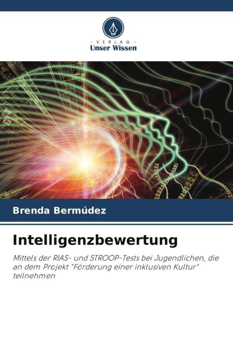 'Intelligenzbewertung' von 'Brenda Bermúdez' - Buch - '978-620-5-32843-9'