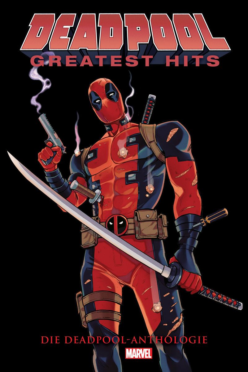'Deadpool Anthologie: Deadpools Greatest Hits' von 'Joe Kelly' - Buch ...