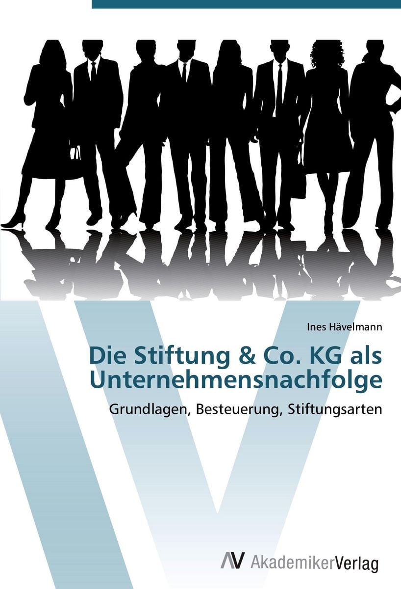 "Die Stiftung & Co. KG als Unternehmensnachfolge" online kaufen