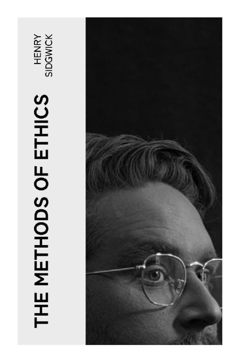 'The Methods of Ethics' von 'Henry Sidgwick' - Buch - '978-80-273-8103-6'