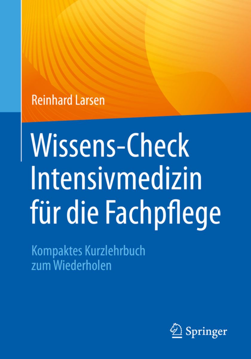 Wissens-Check Intensivmedizin für die Fachpflege von Reinhard Larsen - Buch | Thalia