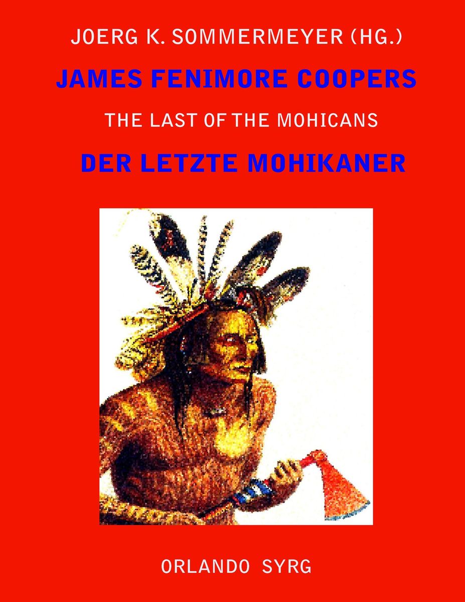 'James Fenimore Coopers The Last of the Mohicans / Der letzte Mohikaner ...