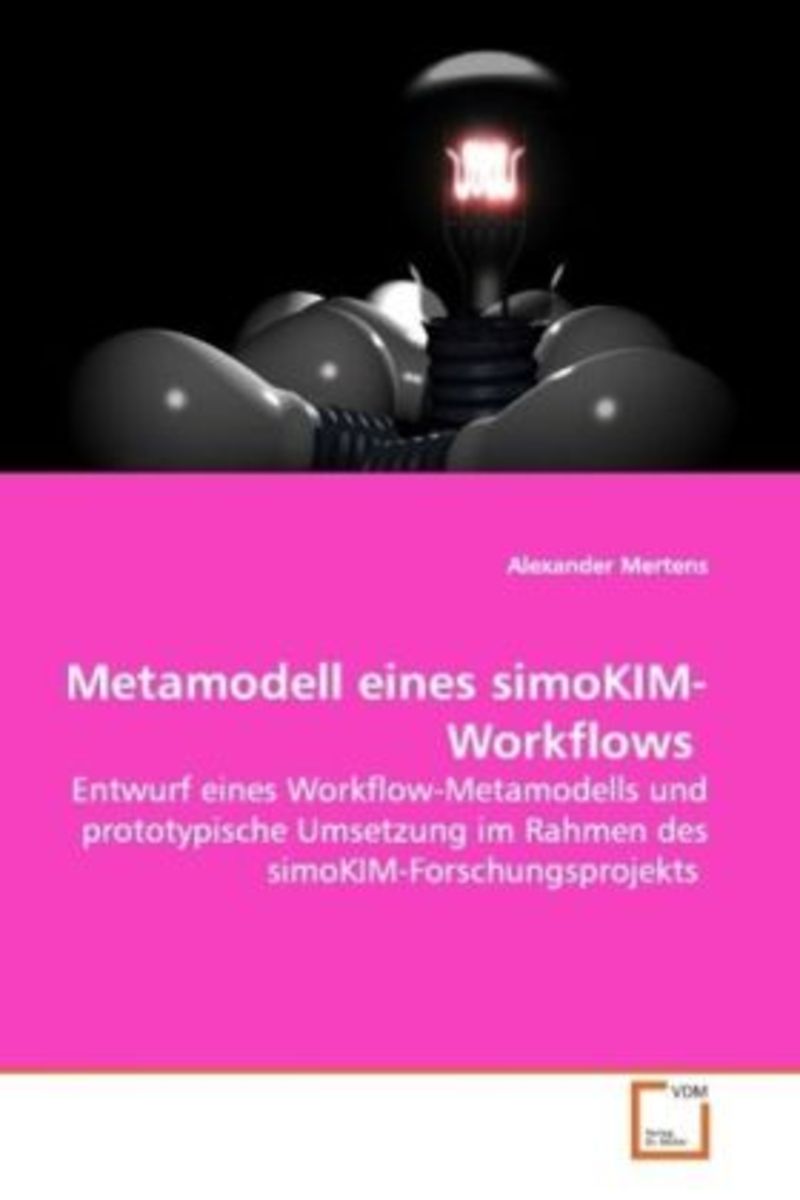 'Metamodell eines simoKIM-Workflows' von 'Alexander Mertens' - Buch ...