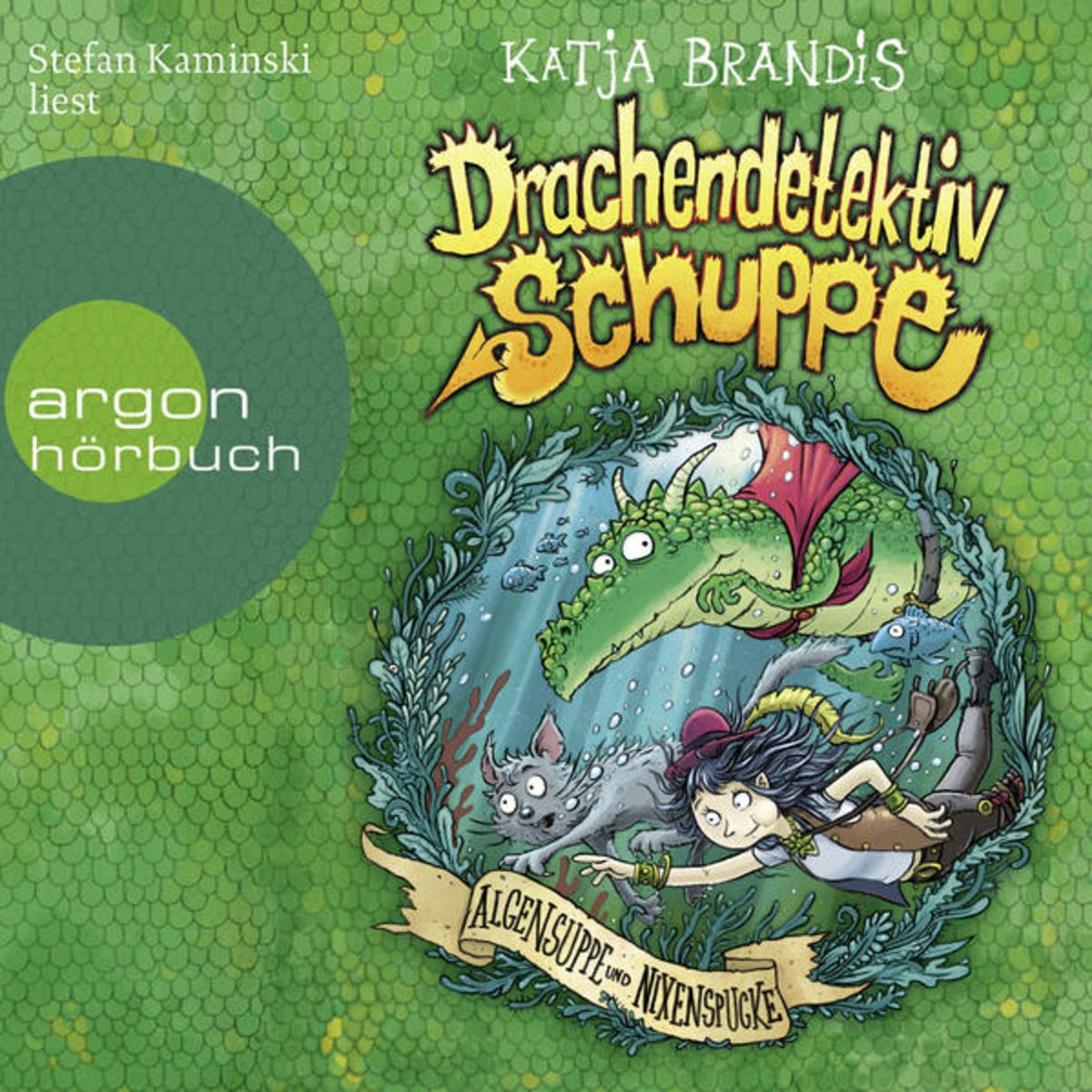'Drachendetektiv Schuppe – Algensuppe und Nixenspucke' von 'Katja ...