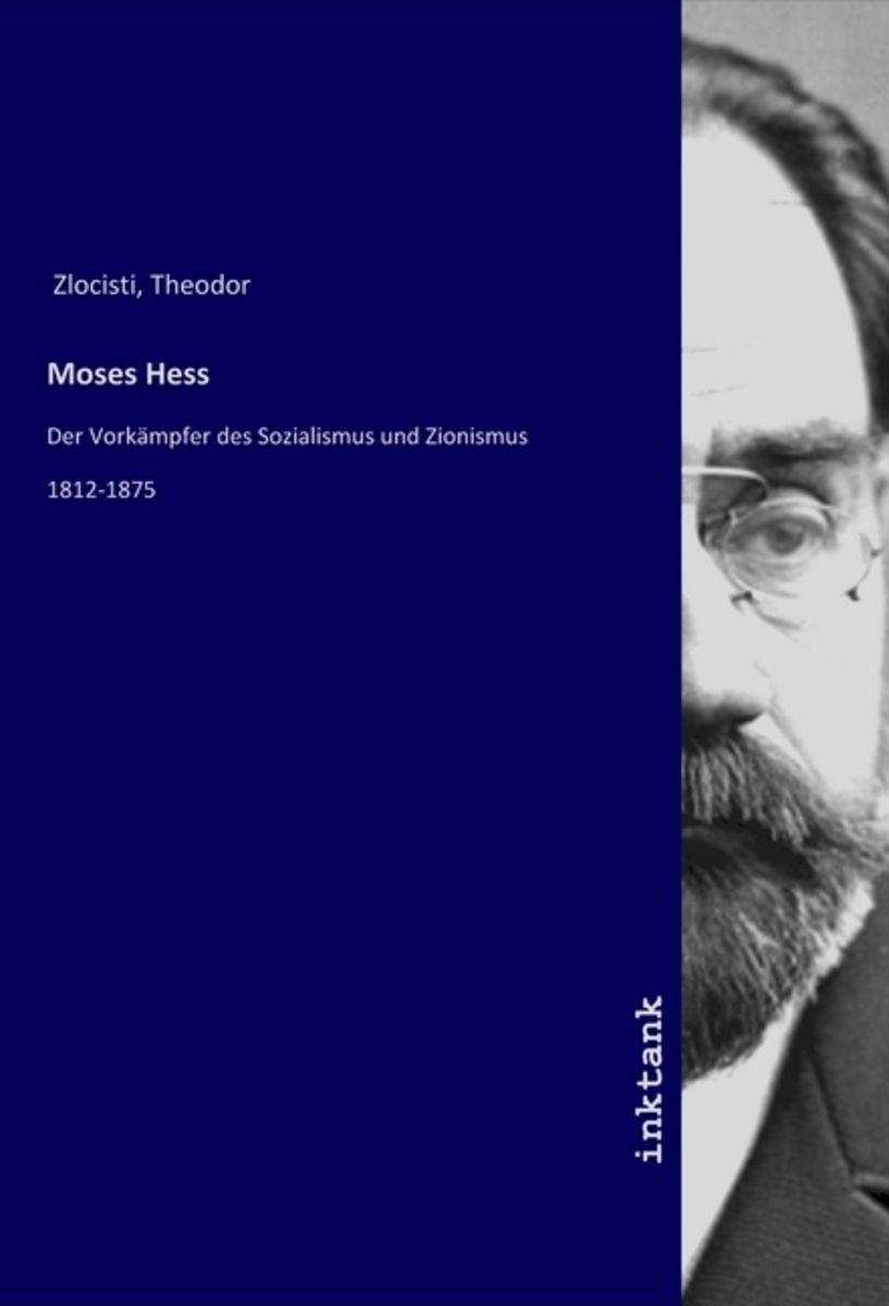 'Moses Hess' von 'Theodor Zlocisti' - Buch - '978-3-7503-7387-7'
