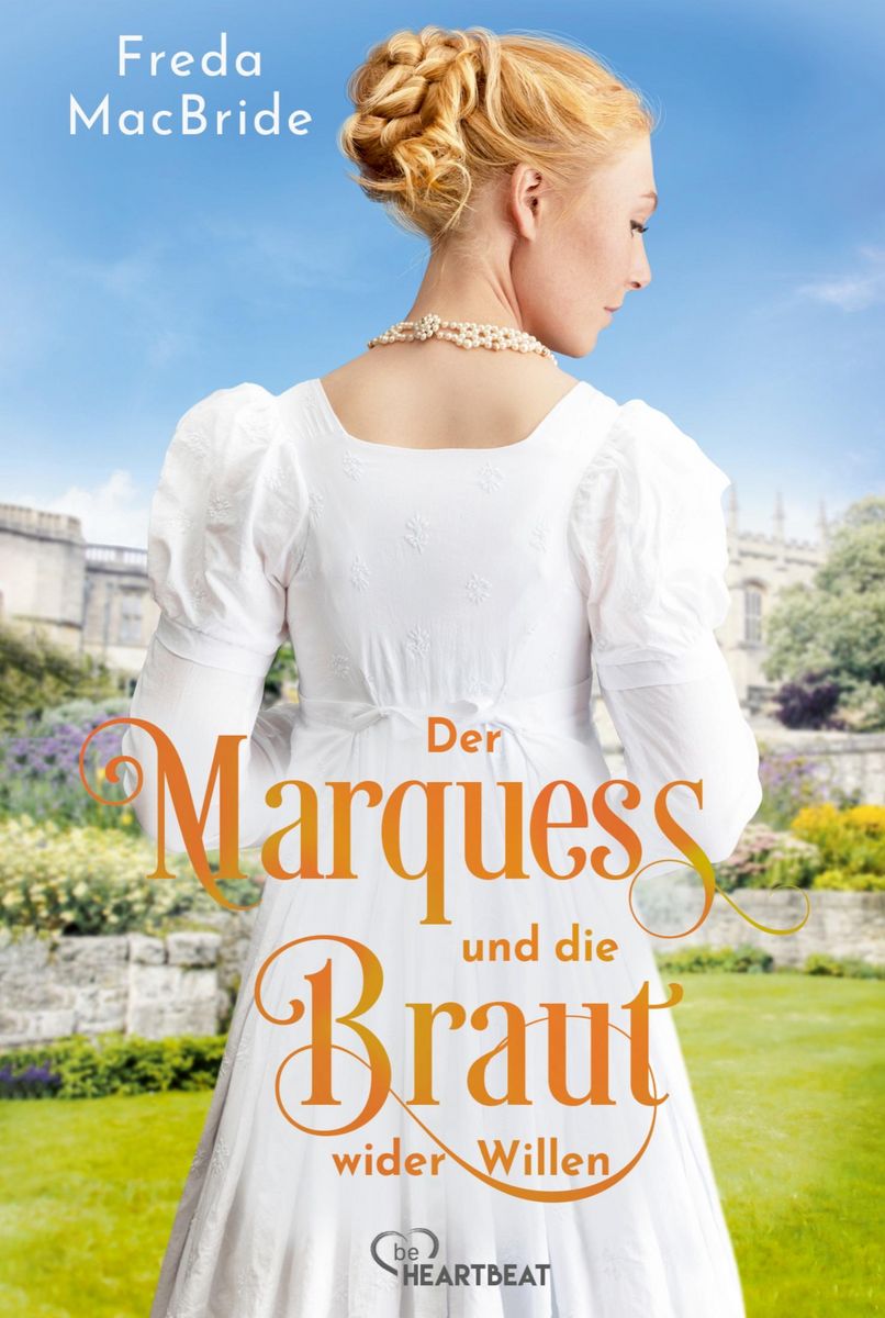 'Der Marquess und die Braut wider Willen' von 'Freda MacBride' - Buch ...