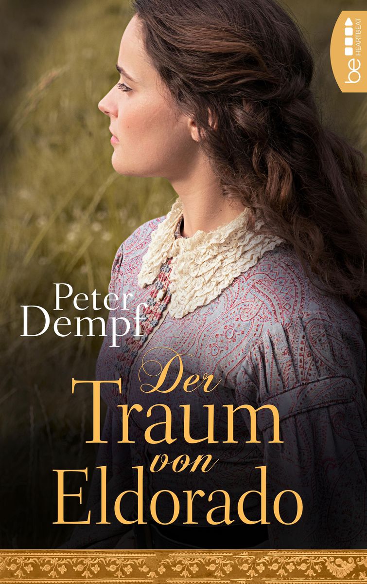 Der Traum von Eldorado von Peter Dempf - eBook | Thalia