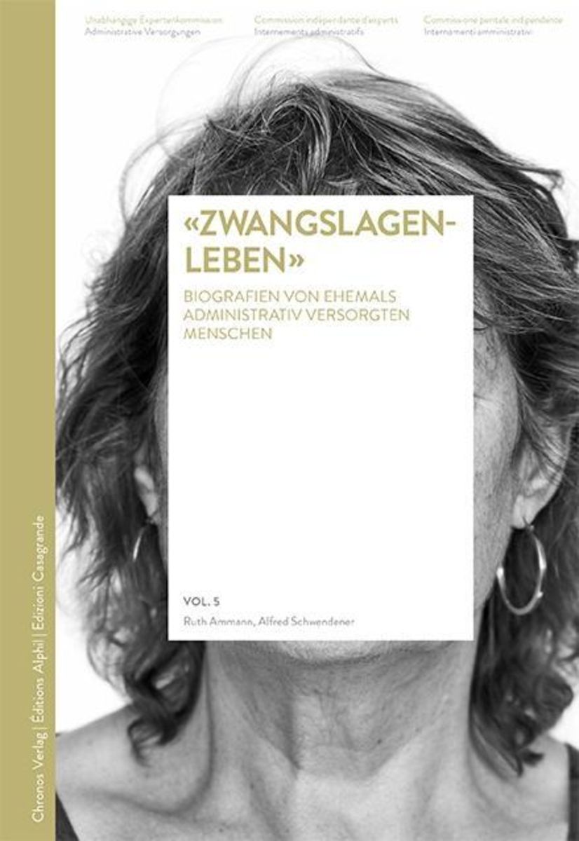 '«Zwangslagenleben»' von 'Ruth Ammann' - Buch - '978-3-0340-1515-8'