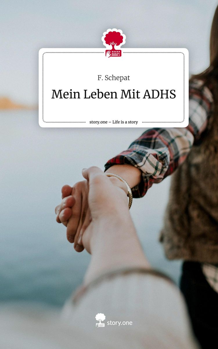 "Mein Leben Mit ADHS. Life is a Story - story.one" online kaufen