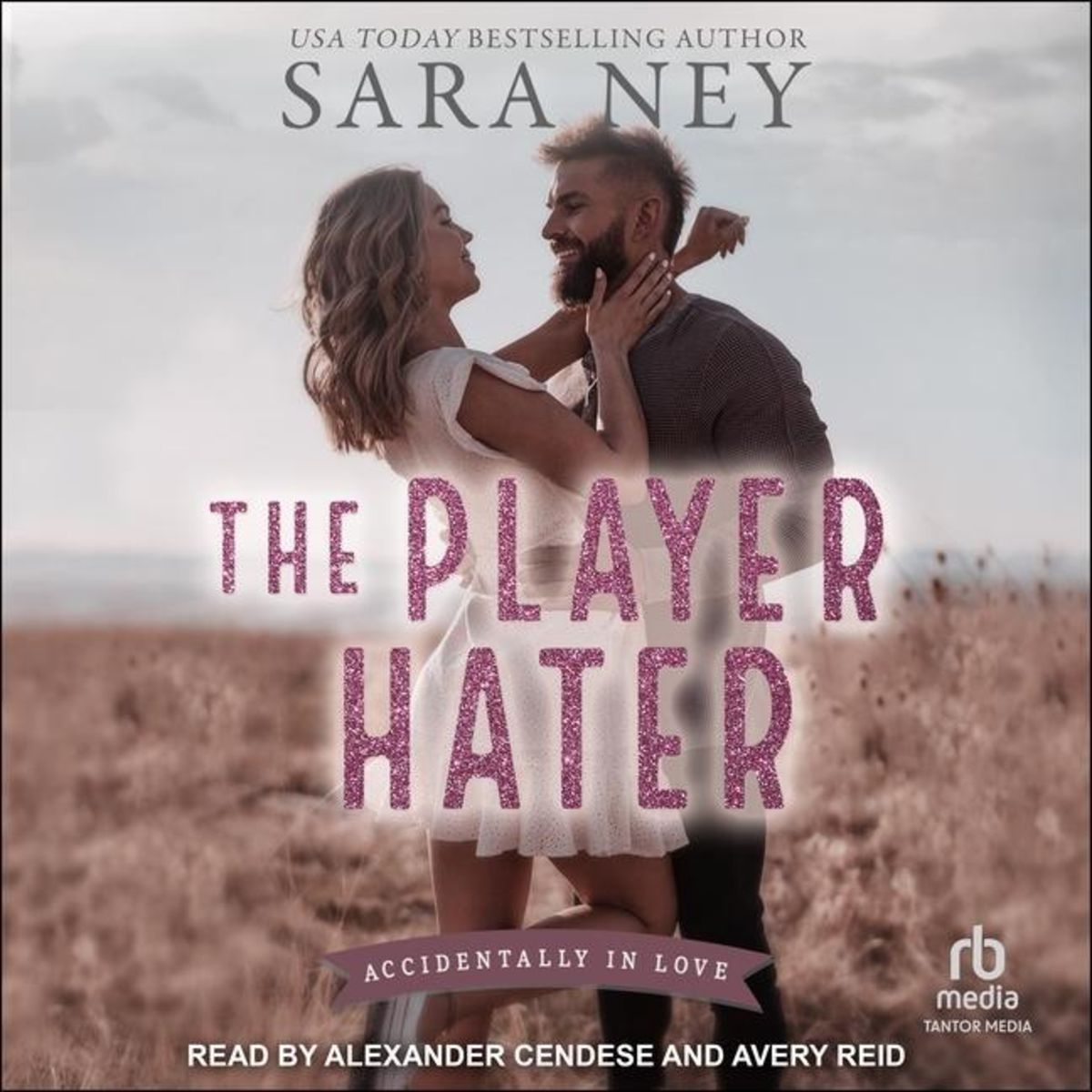 'The Player Hater' von 'Sara Ney' - Hörbuch