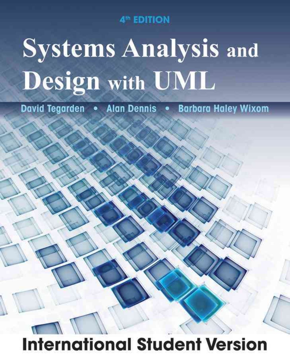 Systems Analysis and Design with UML von David P. Tegarden, Alan Dennis ...