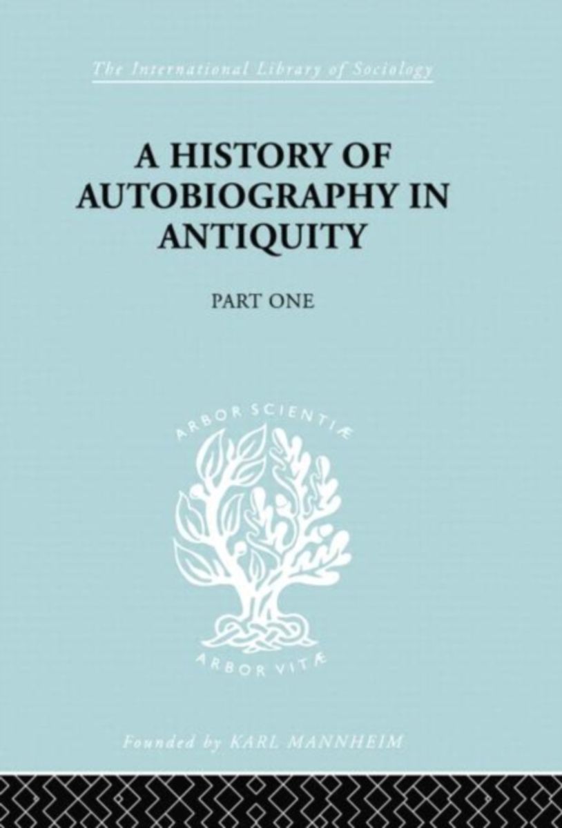 'Misch, G: A History of autobiography in Antiquity' von 'Georg Misch ...