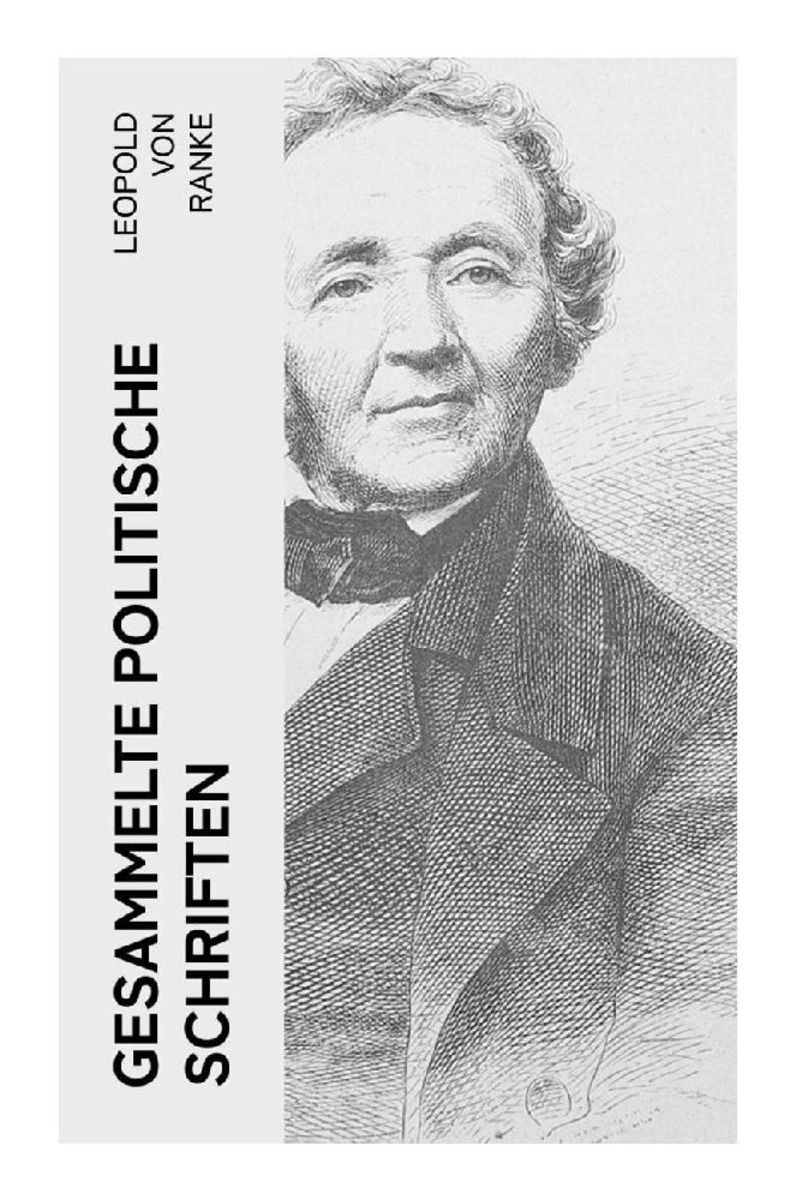 Gesammelte politische Schriften von Leopold Ranke - Buch | Thalia