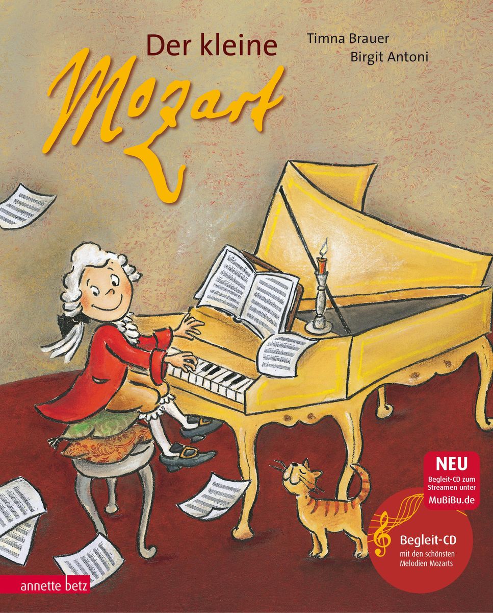 Der kleine Mozart (Das musikalische Bilderbuch mit CD und zum Streamen ...