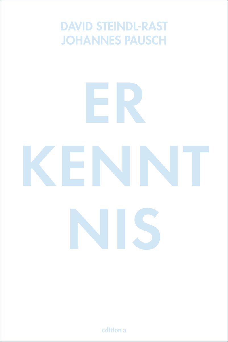 'Erkenntnis' von 'David Steindl-Rast' - Buch - '978-3-99001-653-4'