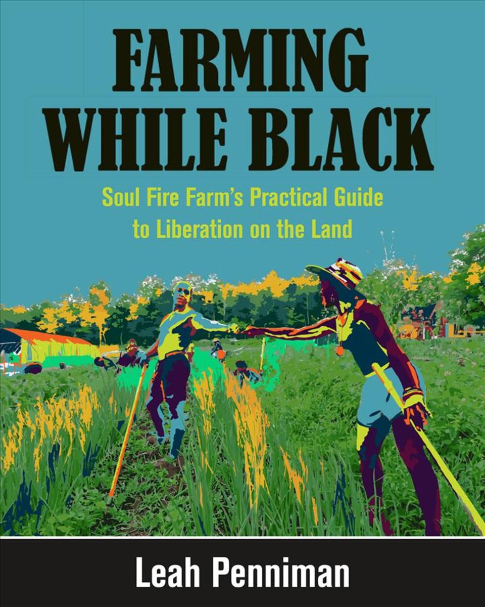 'Farming While Black' von 'Leah Penniman' - 'Taschenbuch' - '978-1 ...