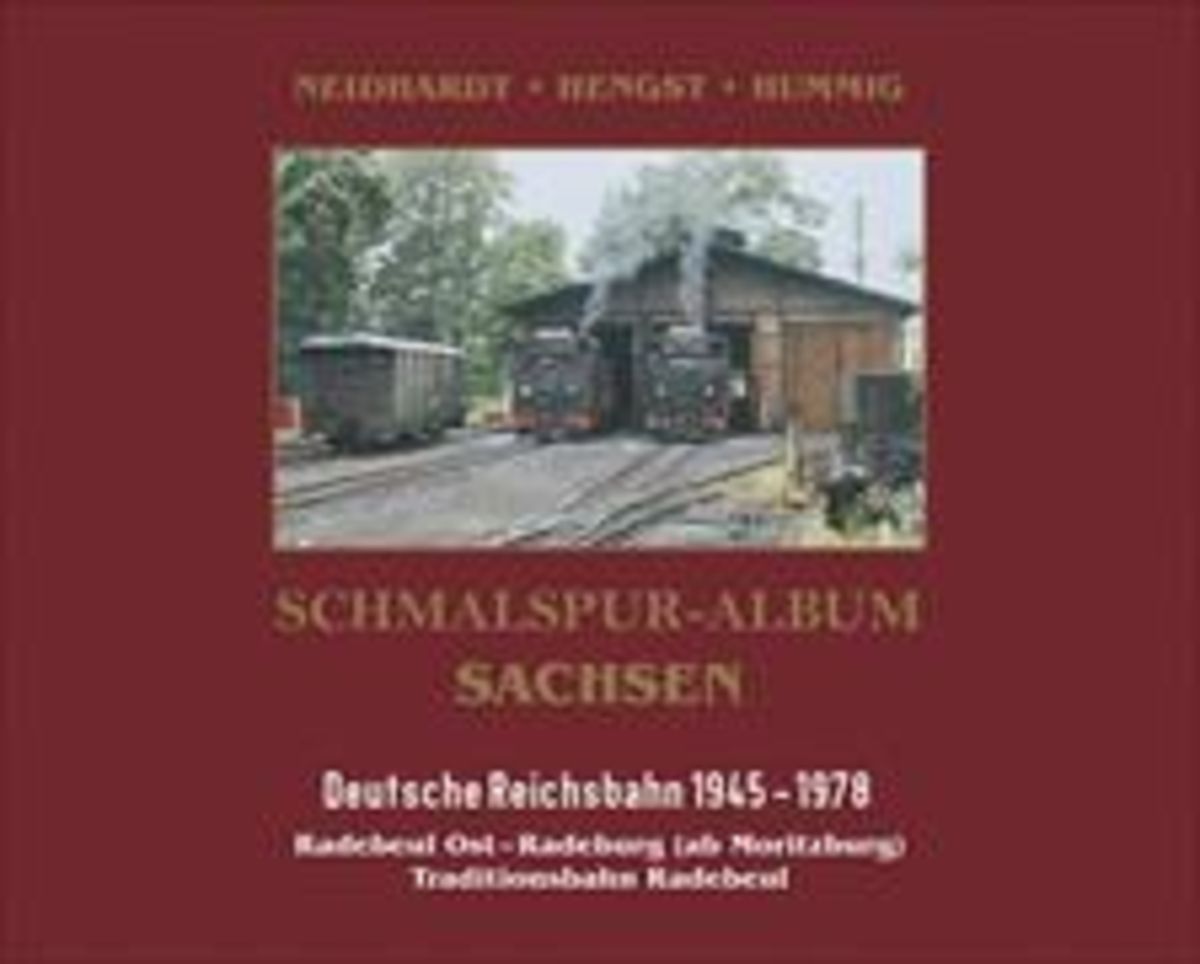 'Schmalspur-Album Sachsen DR' von 'Ingo Neidhardt' - Buch - '978-3-00 ...