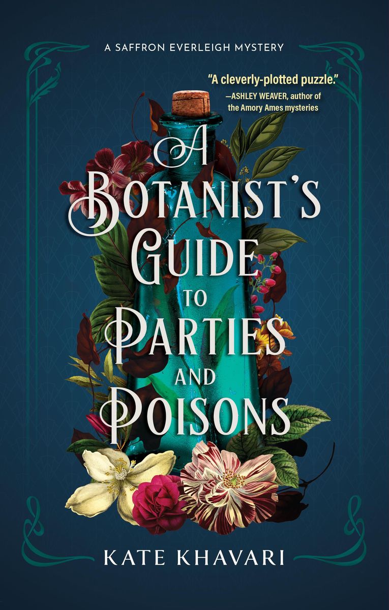 'A Botanist's Guide to Parties and Poisons' von 'Kate Khavari' - eBook