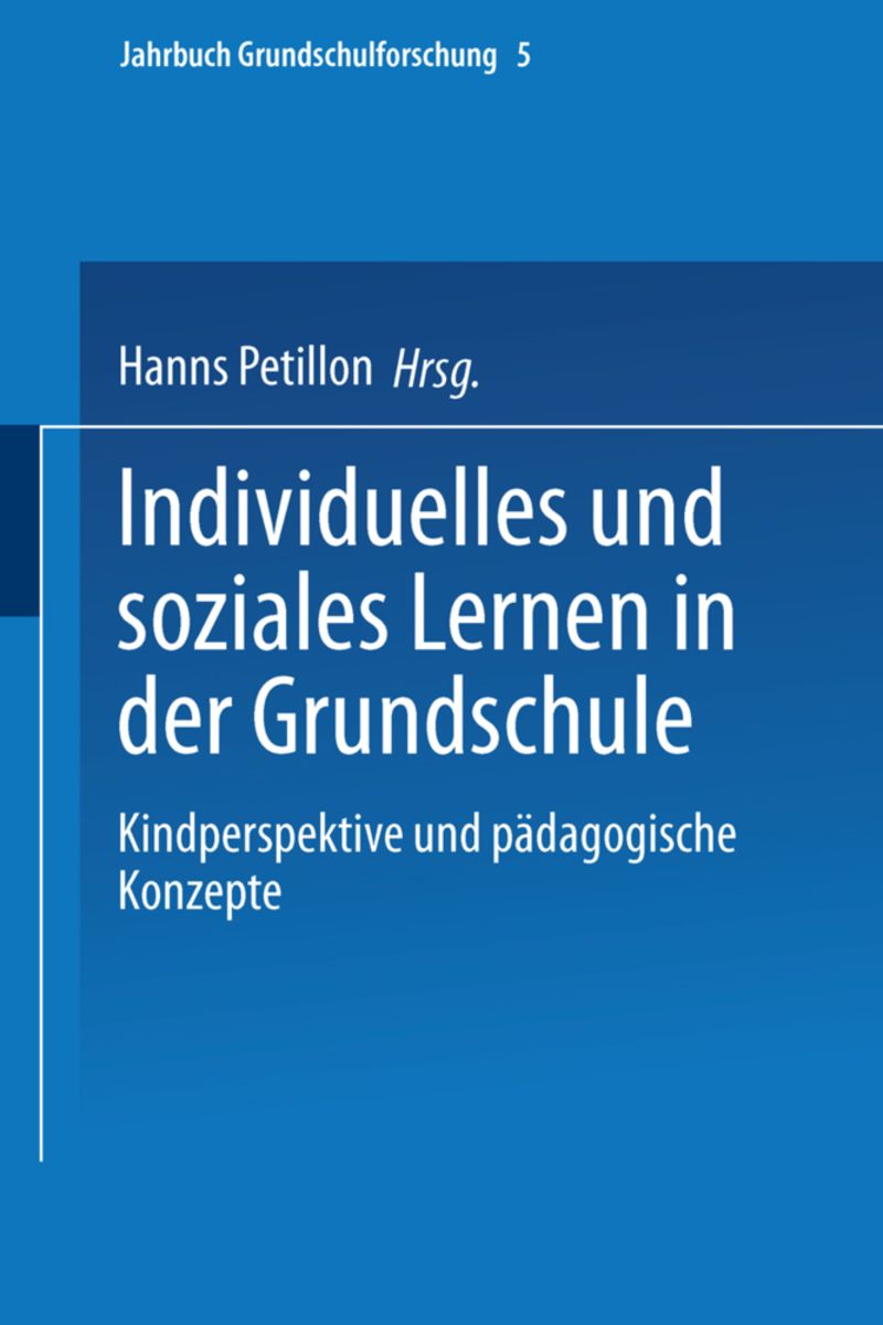 'Individuelles und soziales Lernen in der Grundschule' von 'Hanns ...