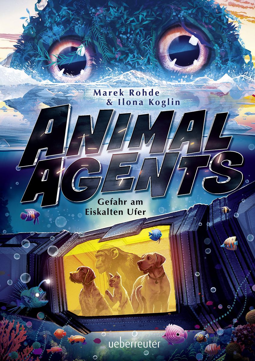'Animal Agents - Gefahr am Eiskalten Ufer (Animal Agents, Bd. 2)' von ...