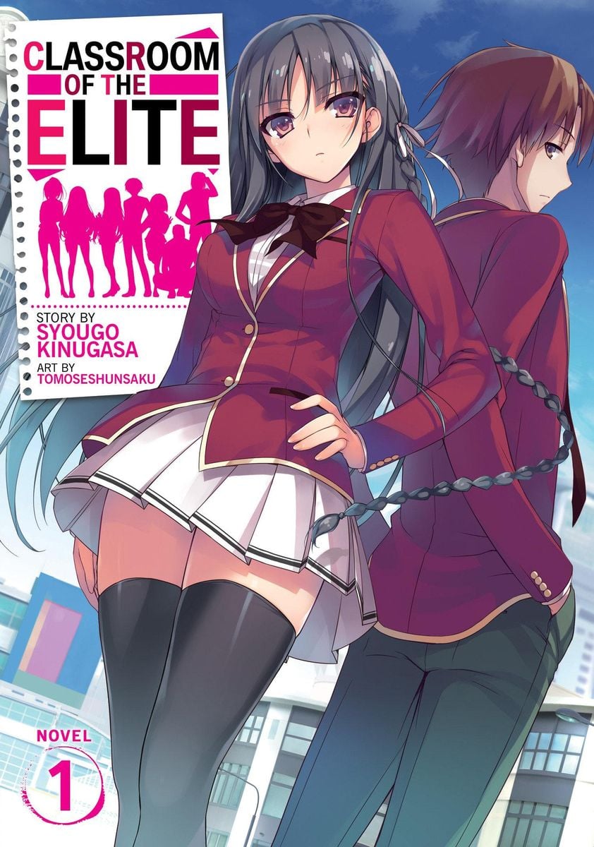Classroom of the Elite (Light Novel) Vol. 1 von Syougo Kinugasa ...