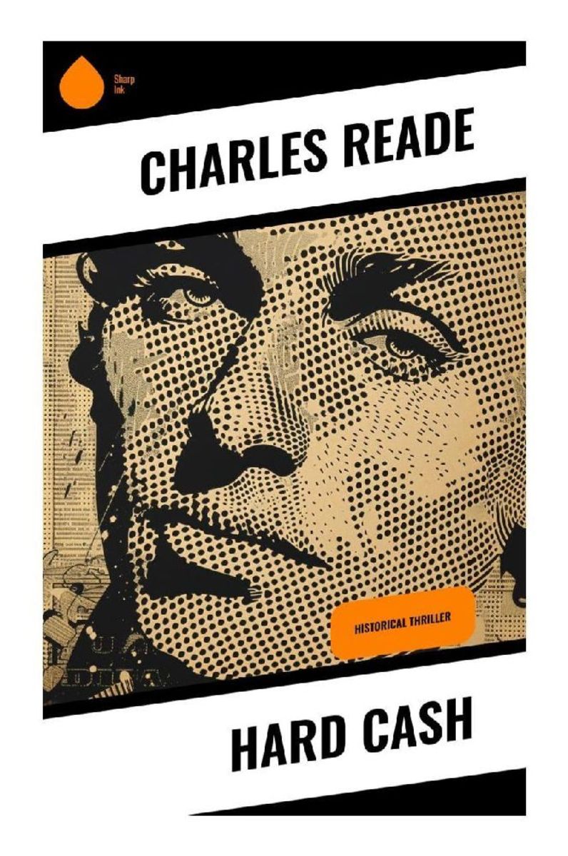 'Hard Cash' von 'Charles Reade' - Buch - '978-80-283-5945-4'