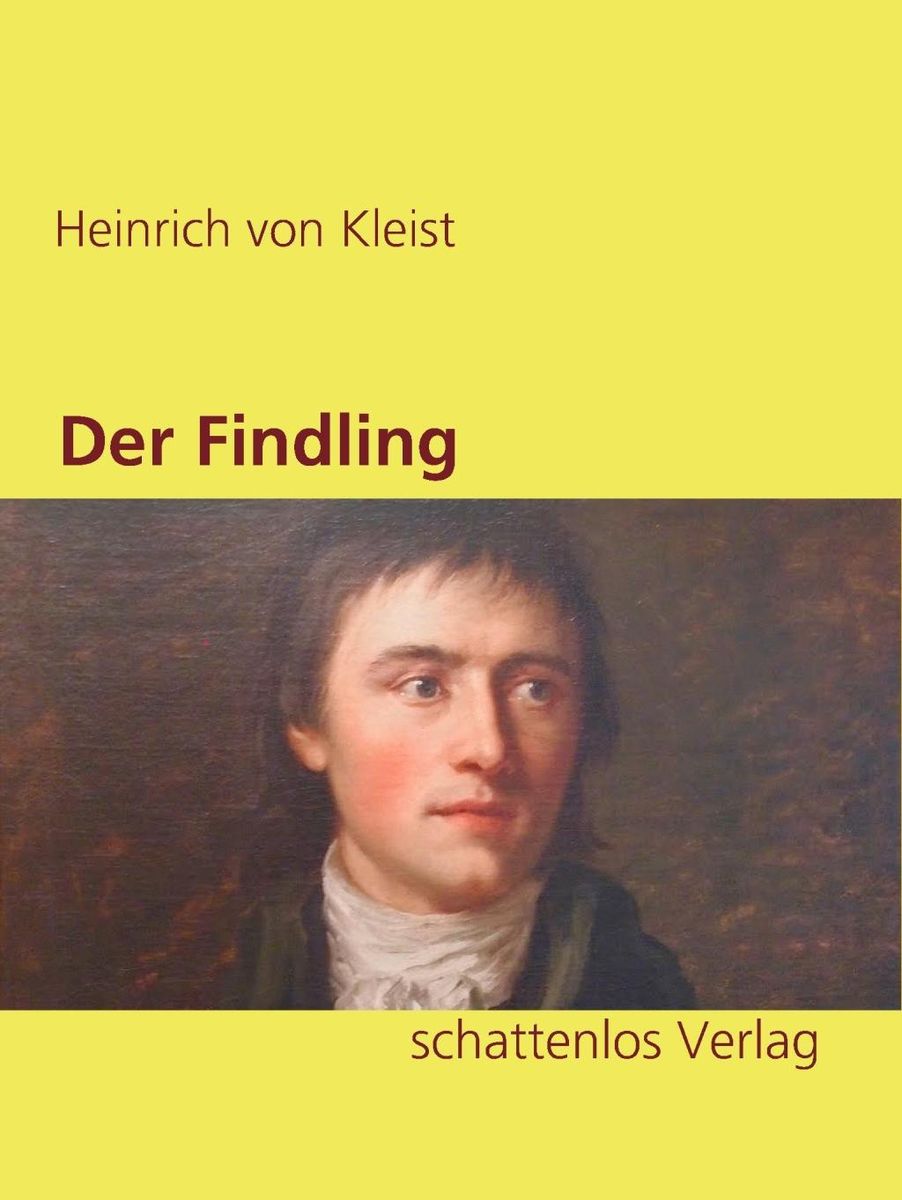 'Der Findling' von 'Heinrich Kleist' - eBook