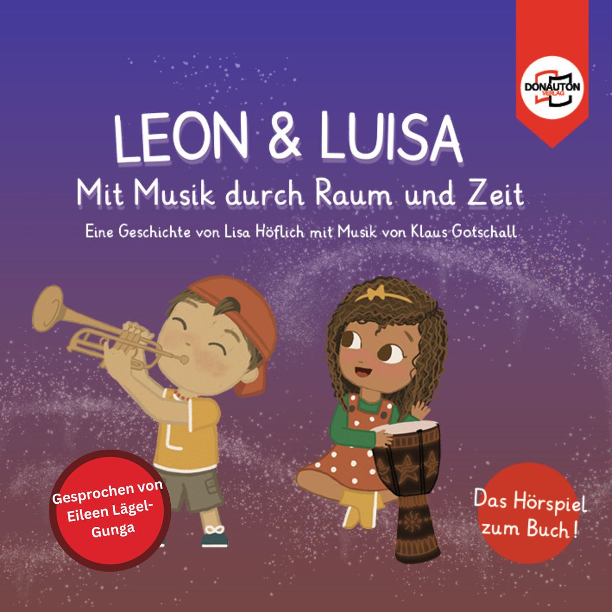Leon & Luisa – Das Hörspiel von Lisa Höflich - Hörbuch | Thalia