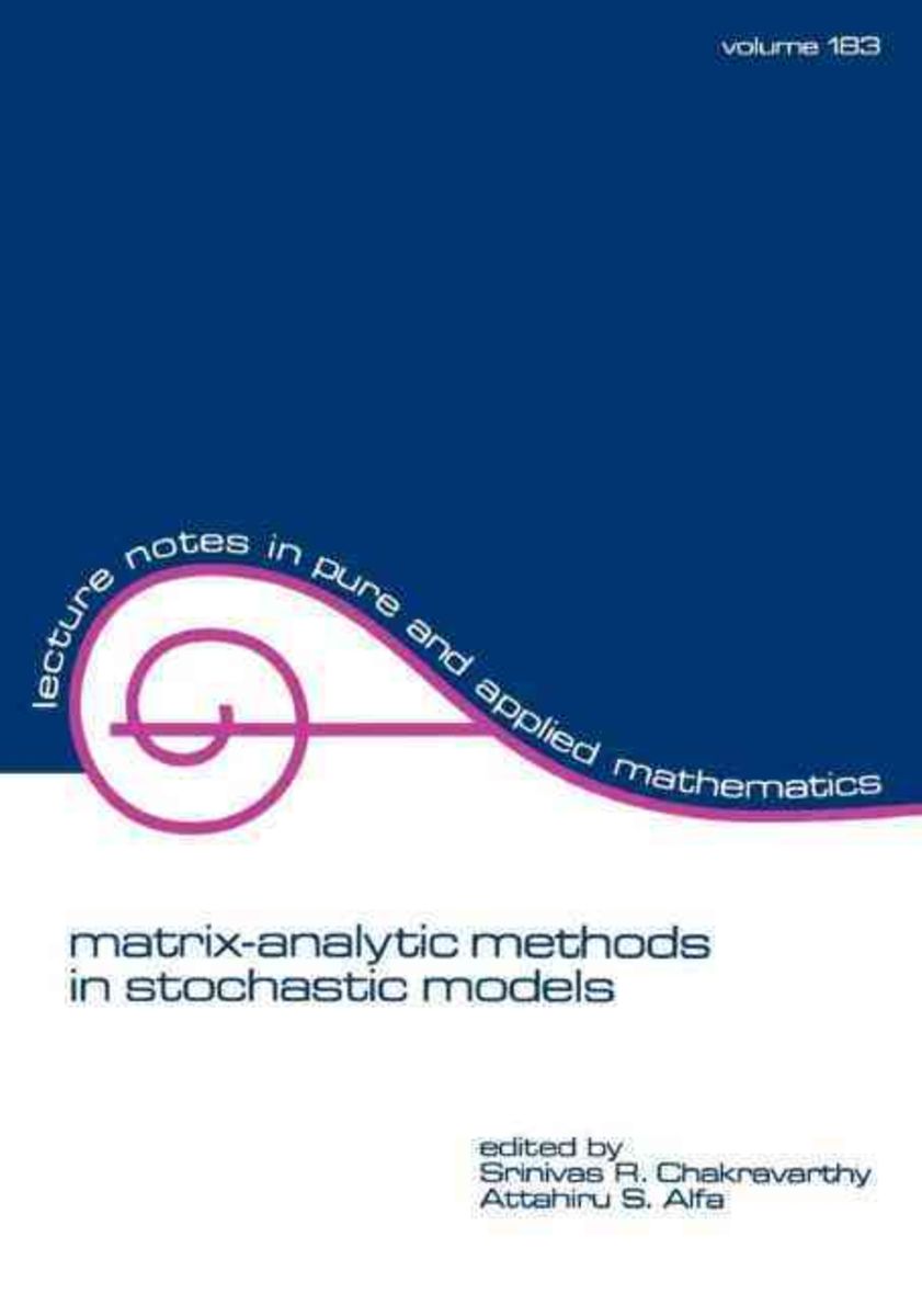 'Matrix-Analytic Methods in Stochastic Models' von 'S. Alfa, Attahiru S. (University of ...