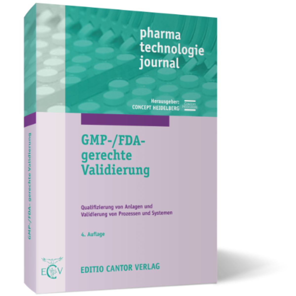 'GMP-/FDA-gerechte Validierung' von 'U-P Dammann' - Buch - '978-3-87193 ...