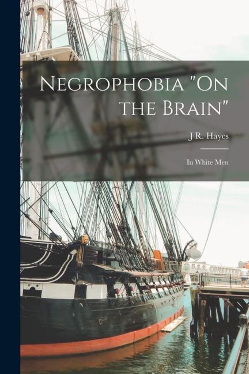 negrophobia-on-the-brain-in-white-men-taschenbuch-j-r-hayes-englisch.jpeg