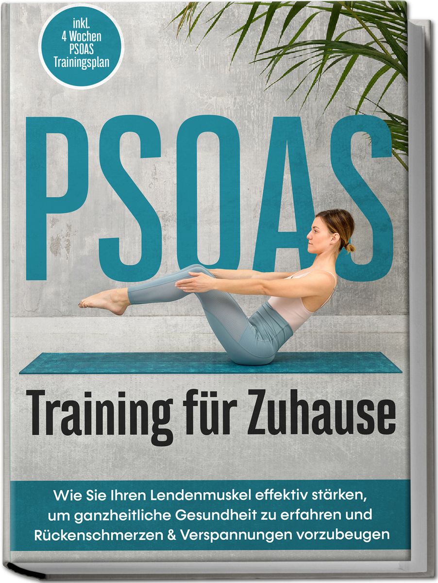 "PSOAS Training für Zuhause: Wie Sie Ihren Lendenmuskel effektiv stärken, um ganz" online kaufen