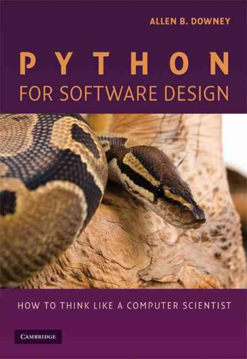 'Python for Software Design' von 'Allen B. Downey' - 'Taschenbuch' - '978-0-521-72596-5'