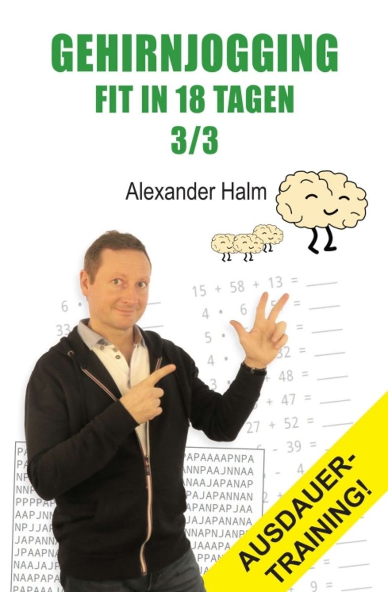 'GEHIRNJOGGING - Fit in 18 Tagen 3/3' von 'Alexander Halm' - Buch ...