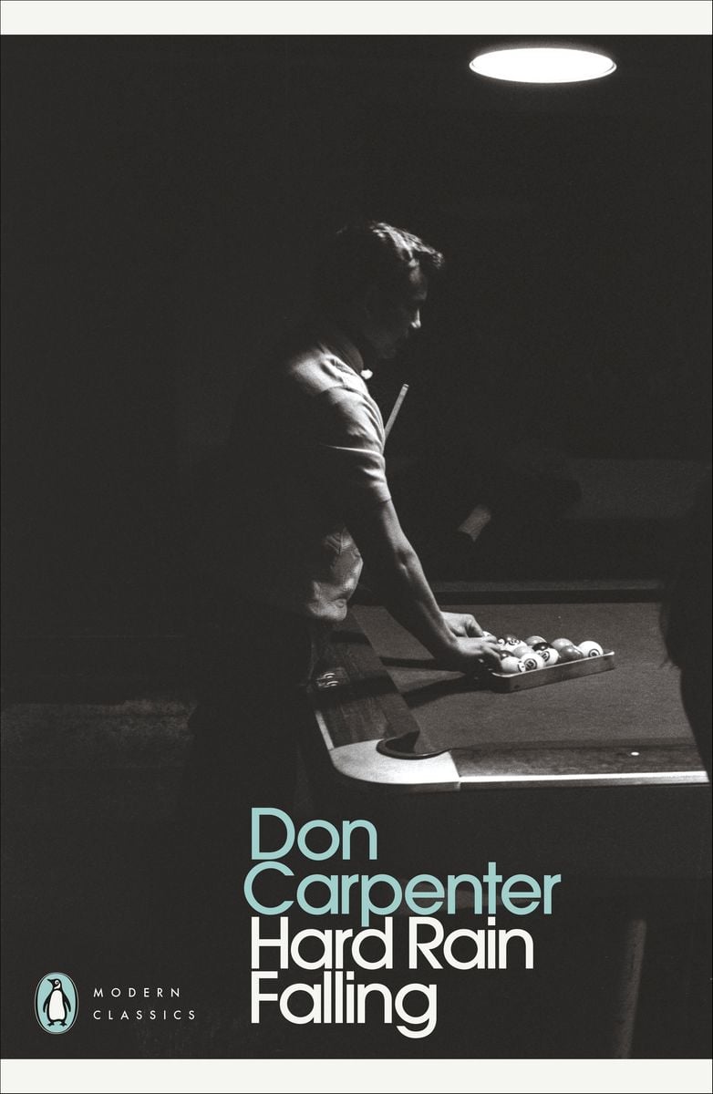 Hard Rain Falling von Don Carpenter - Taschenbuch - 978-0-241-76693-4 ...