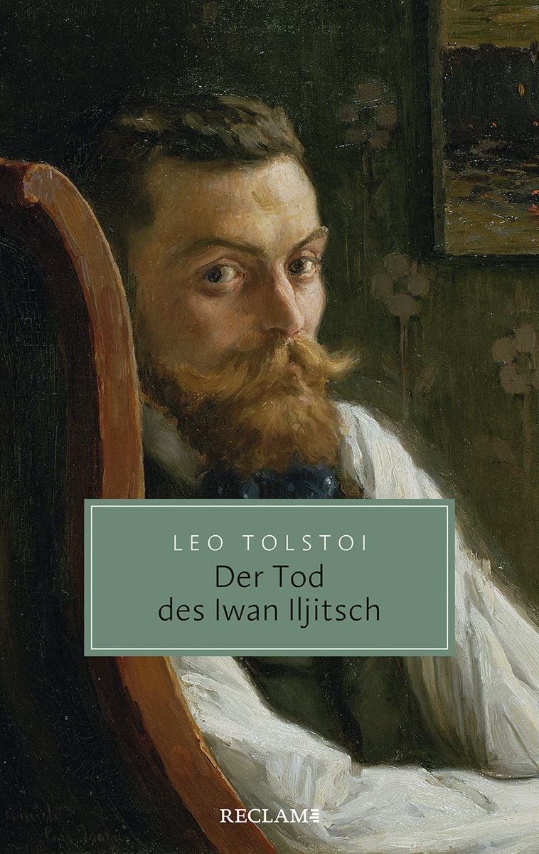 'Der Tod des Iwan Iljitsch' von 'Leo N. Tolstoi' - Buch - '978-3-15-020689-8'