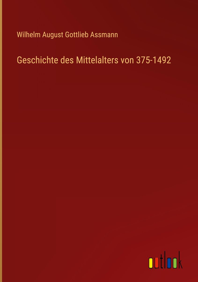"Geschichte des Mittelalters von 375-1492" online kaufen