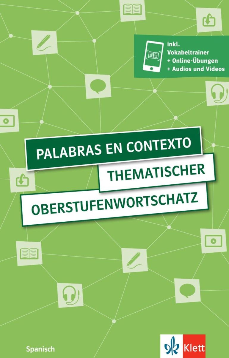 Palabras en contexto. Thematischer Oberstufenwortschatz Spanisch. Buch ...