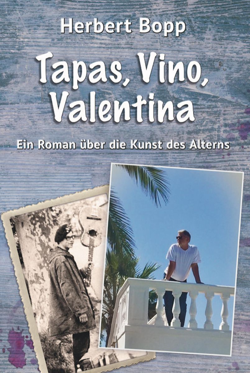 'Tapas, Vino, Valentina' von 'Herbert Bopp' - eBook